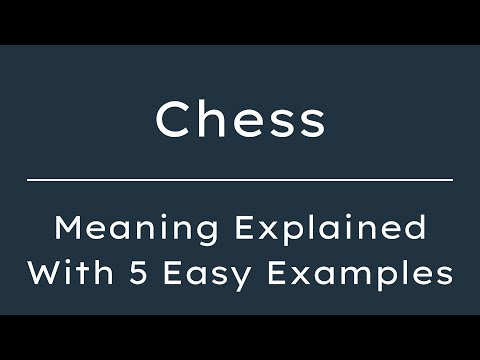 What Does Chess Mean? Chess Meaning in English With 5 Example Sentences