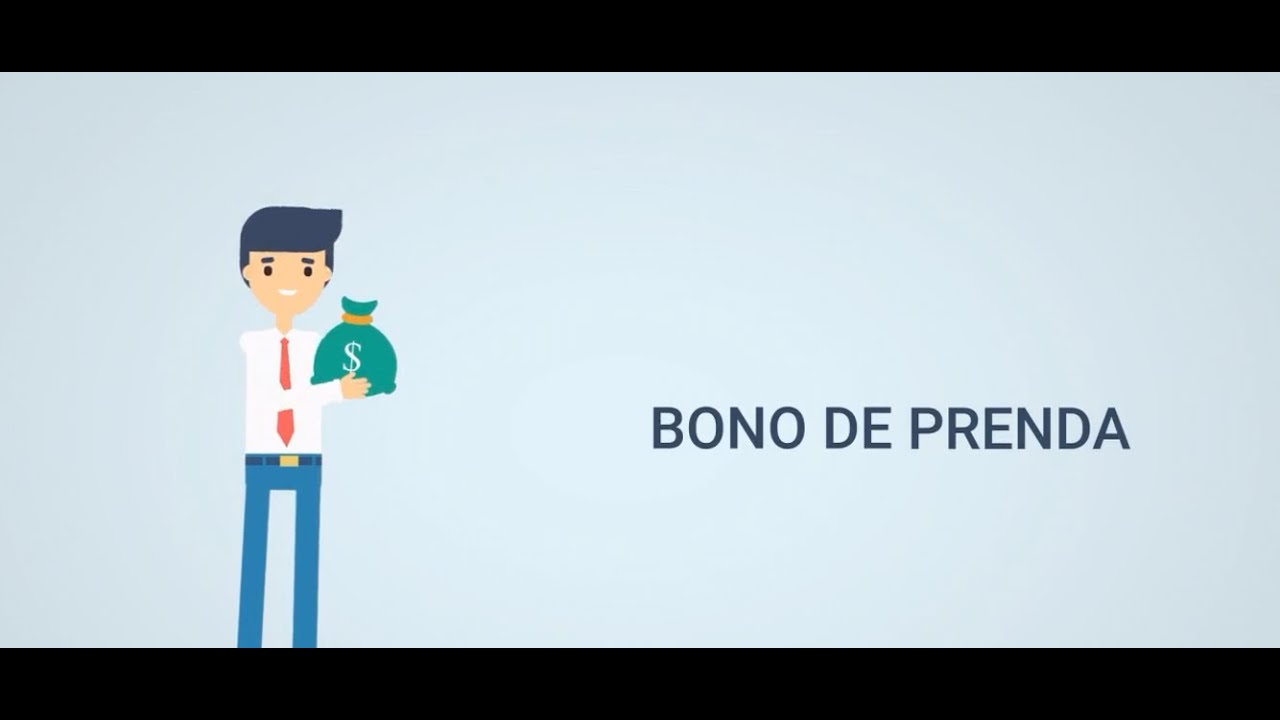 EL BONO DE PRENDA - CONCEPTOS BÁSICOS