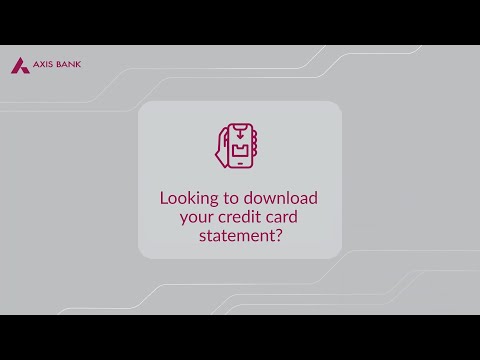 How to download your Axis Bank Credit Card statement?
