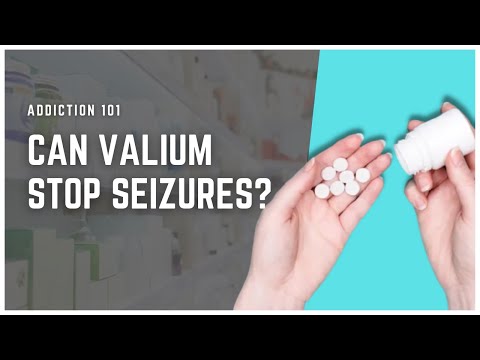 Can Valium Stop Seizures?