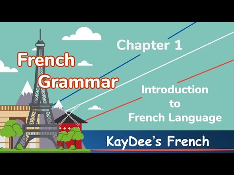 Introduction to French Language : Chapter 1 | French Grammar | KayDee's French