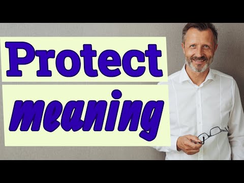 Protect | Meaning of protect