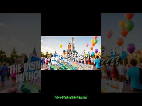 Disney's Das Pass Benefit Without The Das Pass? Watch it to believe it!