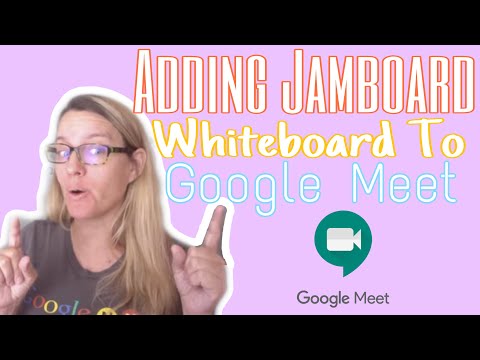 Adding Jamboard Whiteboard to Google Meet