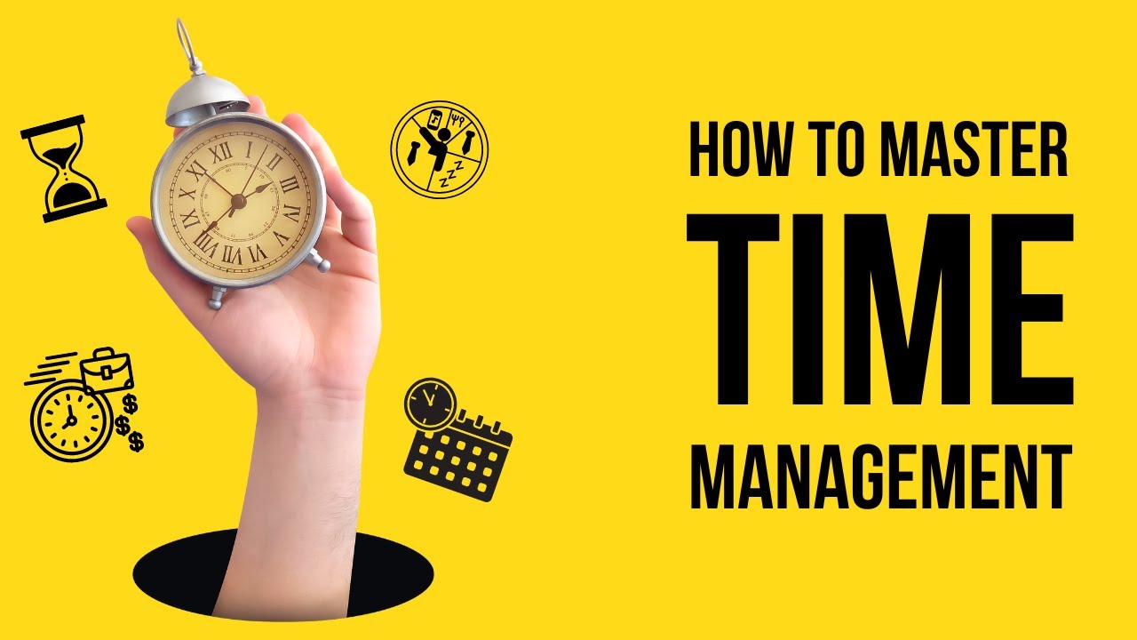 Mastering Time Management: Tips for Students and Professionals | Time Management |