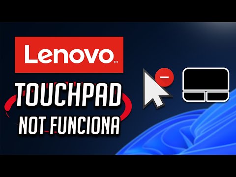 Touchpad de Mi Lenovo PC No Funciona en Windows 11