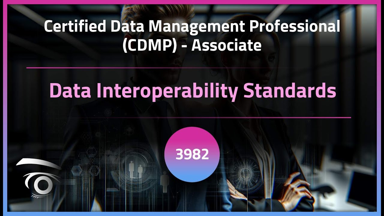 Data Interoperability Standards | Exclusive Lesson