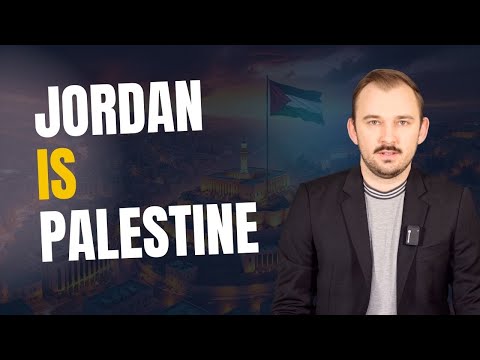 Why Jordan IS Palestine