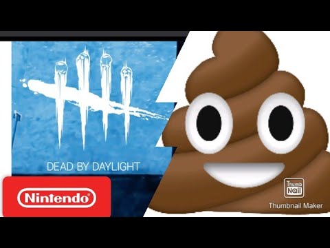 Dead by daylight on switch. ULTIMATE RAGE RANT