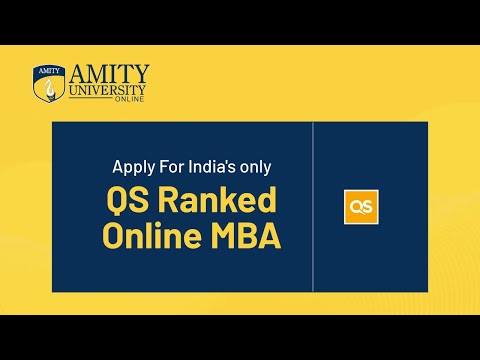 Amity University Online | India's only QS ranked MBA Degree | Online MBA