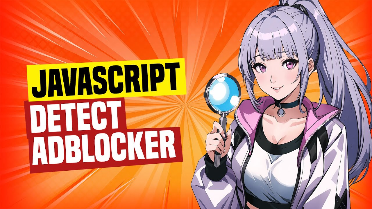 3 Ways To Detect AdBlockers In Javascript