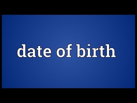 Date of birth Meaning