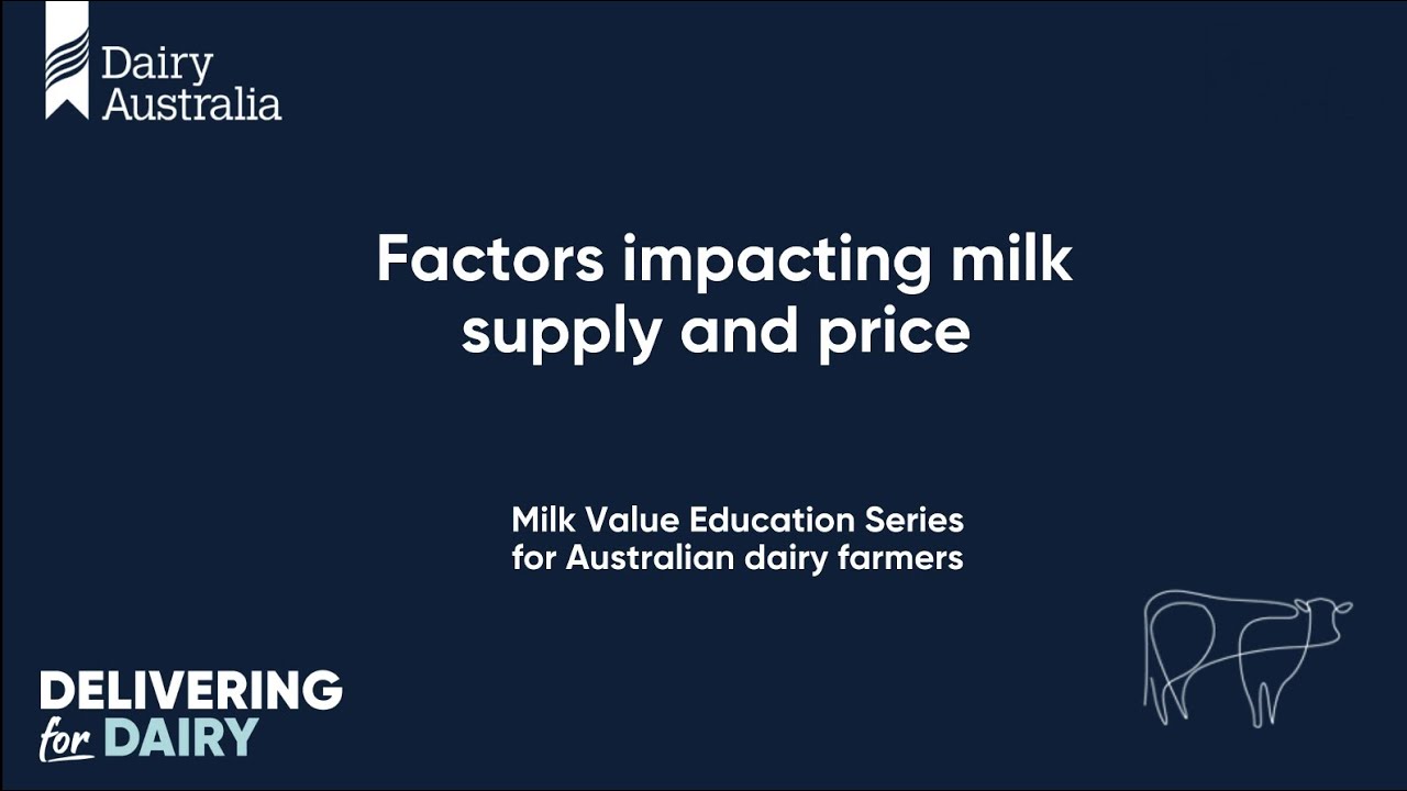 Factors impacting milk supply and price