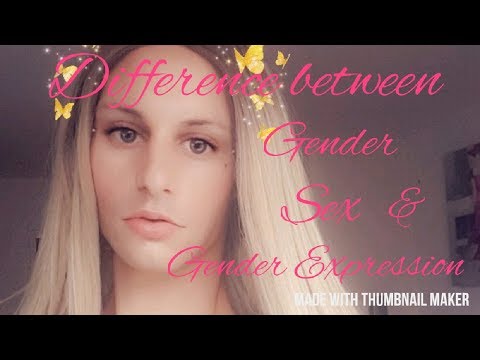 Difference between gender, sex and gender expression