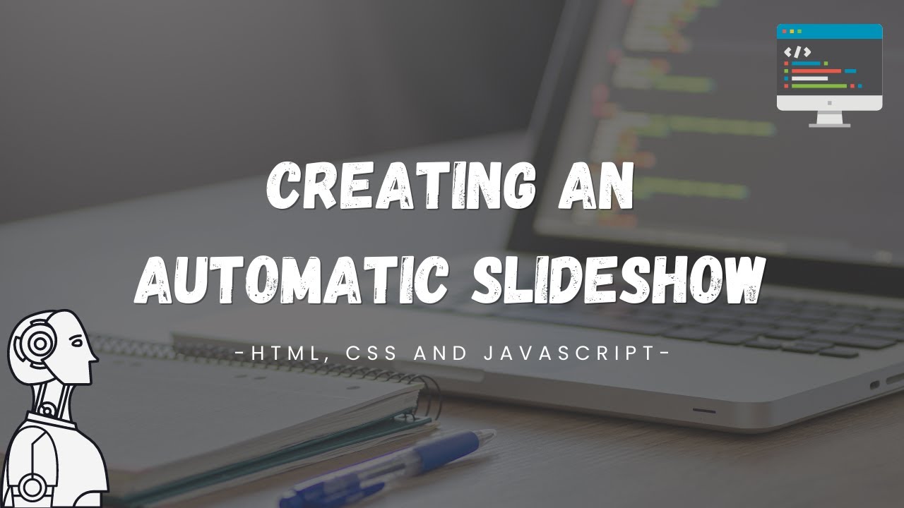 Creating an automatic slideshow - HTML, CSS and Javascript