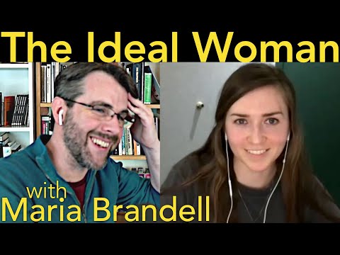 The Ideal Woman | with Maria Brandell