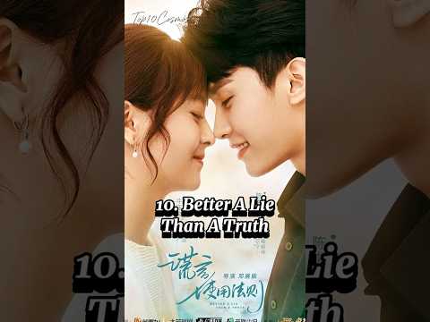 TOP 10 Romantic Chinese drama with Fake Relationship