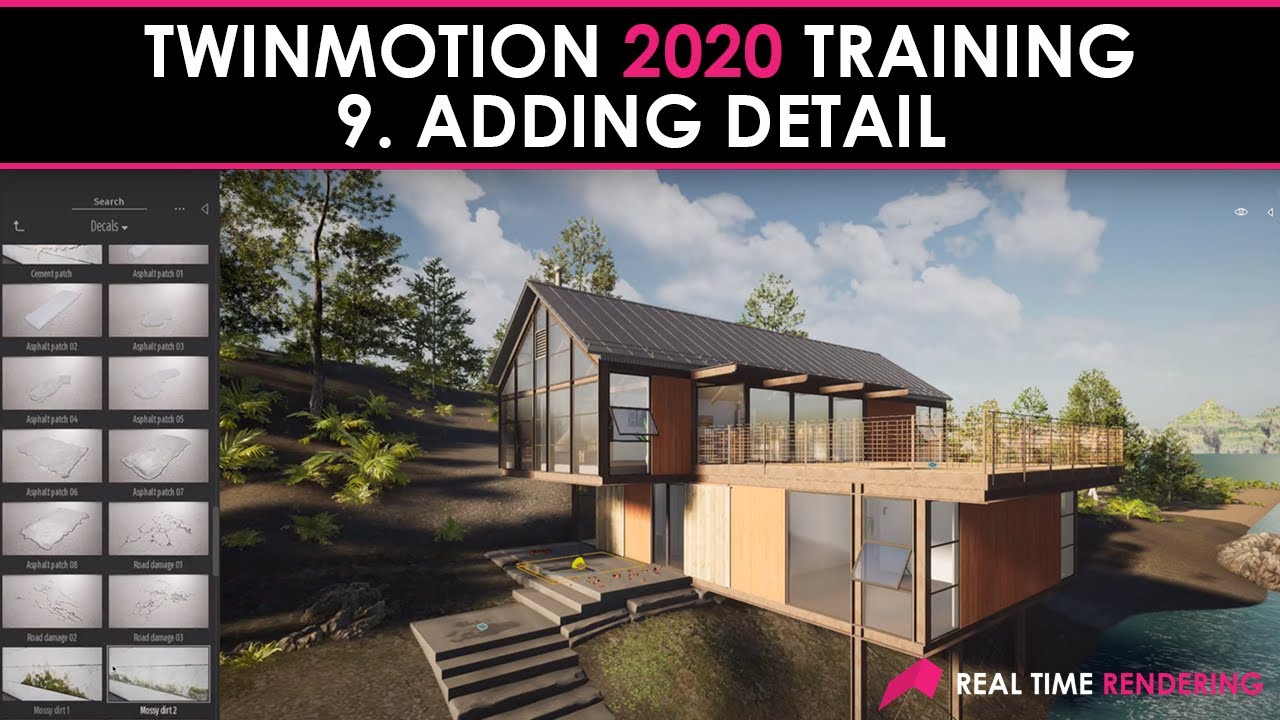 Twinmotion Training Course (9): Adding detail