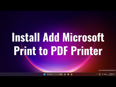How to Install Add Microsoft Print to PDF Printer on Windows 11 or 10