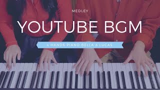 Youtube BGM - Youtube BGM Medley by BELLA&LUCAS 악보