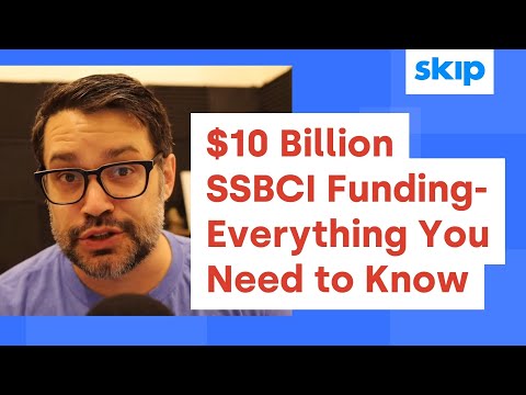$10 Billion SSBCI Funding - Everything You Need to Know