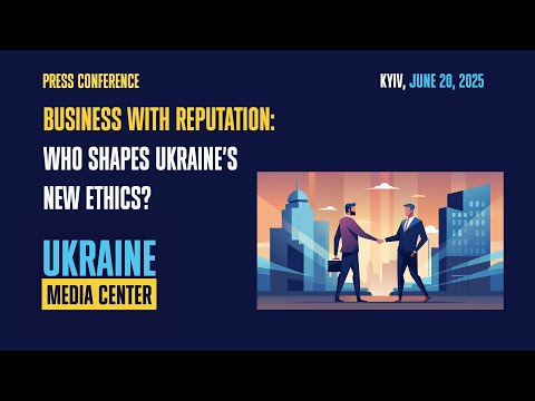 Business with reputation: Who shapes the new ethics of the business environment in Ukraine