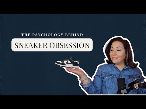 The Psychology Behind Sneaker Obsession! 🧠👟