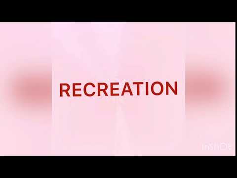 How to Pronounce “RECREATION”