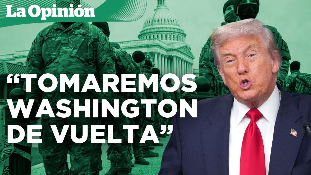 Trump dice que Washington está peor que Ciudad de México y despliega Guardia Nacional / La Opinión