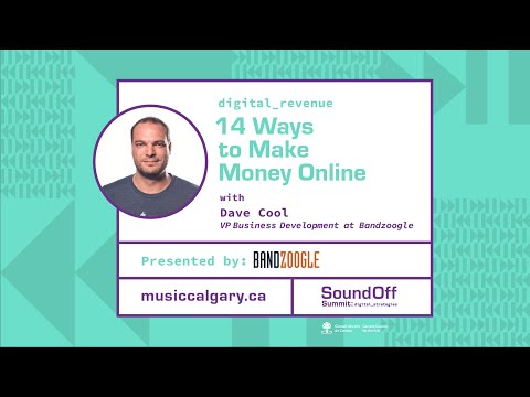 14 Ways to Make Money Online Presented by Bandzoogle