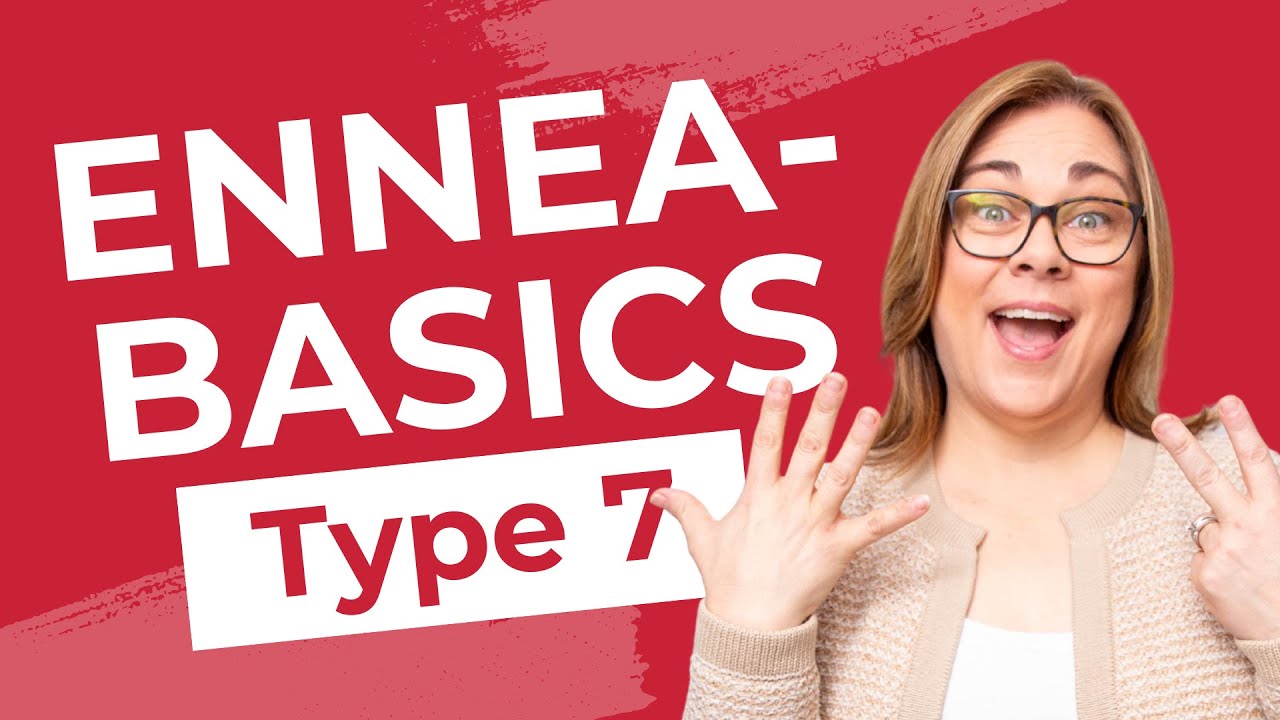 Complete Guide for the Enneagram Type 7 in 6 Minutes! | EnneaBasics #enneagram7