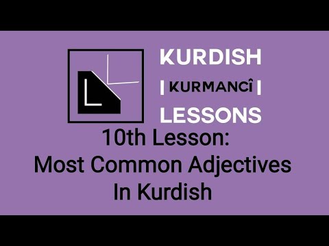 Most Common Adjectives in Kurdish - 10th lesson