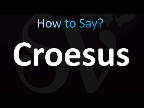 How to Pronounce Croesus
