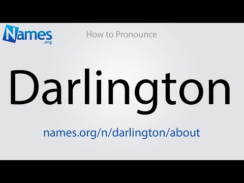 How to Pronounce Darlington