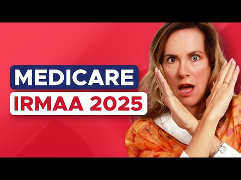 Medicare IRMAA 2025 Explained (Are a High Income Earner?)