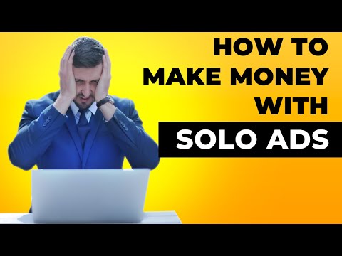 How To Make Money With Solo Ads (Insider Secrets)