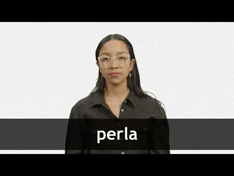 English Translation of “PERLA” | Collins Spanish-English Dictionary