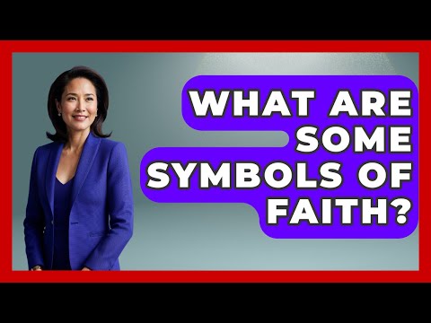 What Are Some Symbols Of Faith? - The Ethical Compass