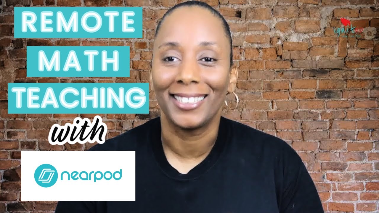 How to Use Nearpod to Deliver Your Remote Math Instruction