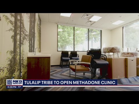 Tulalip Tribe to open methadone clinic to help with opioid epidemic in Snohomish County