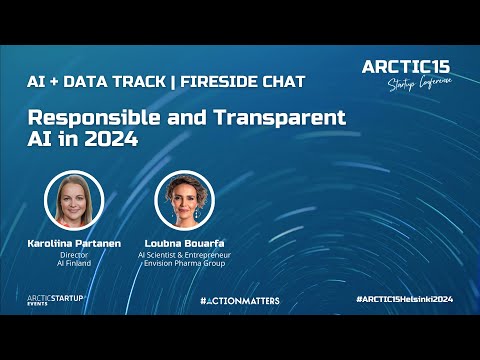 Fireside Chat | Responsible and Transparent AI in 2024 | ARCTIC15 Helsinki 2024