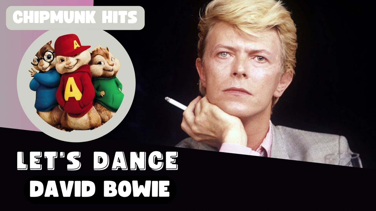 Chipmunk hits- Let's Dance [David Bowie] #davidbowie #musichits