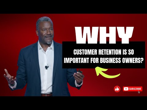 Why Customer Retention is so Important for Business Owners?