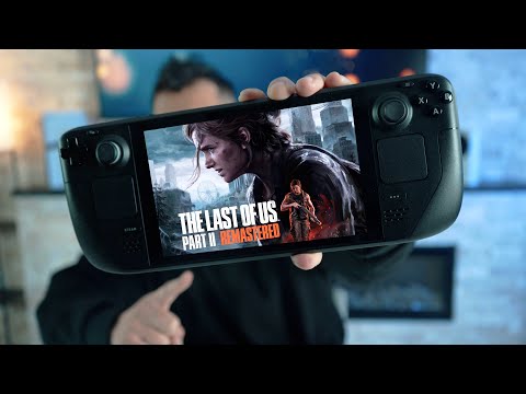 The Last of Us Part II Remastered on Steam Deck