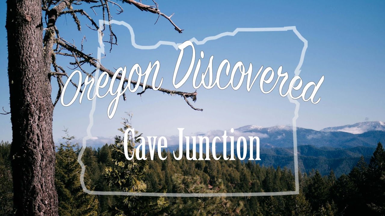 Cave Junction (Oregon Discovered #2)
