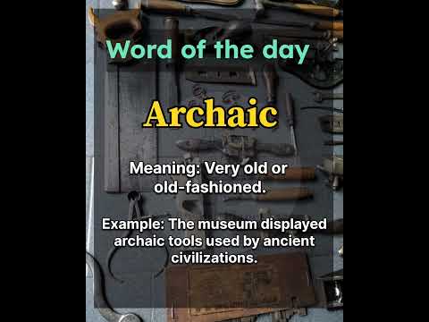 โจ Word of the Day: Archaic โ Unlocking the Secrets of Old English! | Improve Your English #shorts"