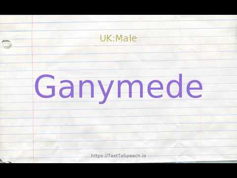 How to pronounce ganymede