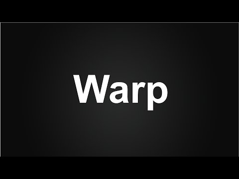 Warp Meaning in Urdu, How to Say Warp in English, Warp Meaning in Hindi