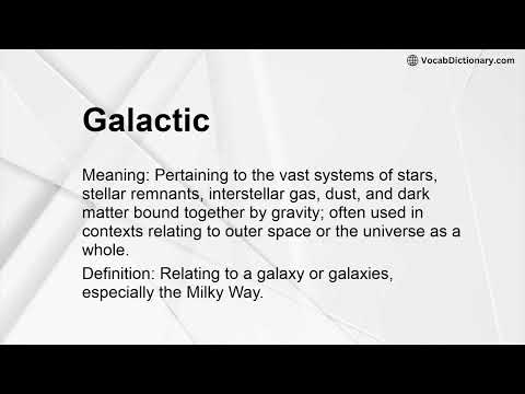 Galactic Meaning