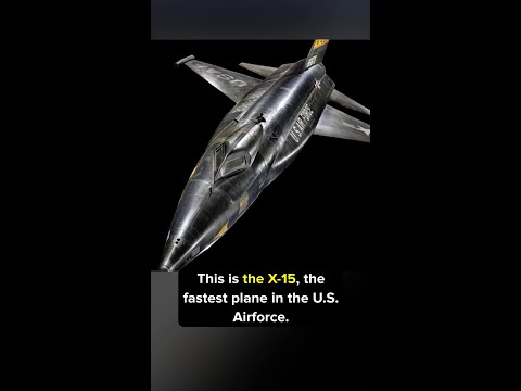 Fastest Airplane in the Air Force X-15